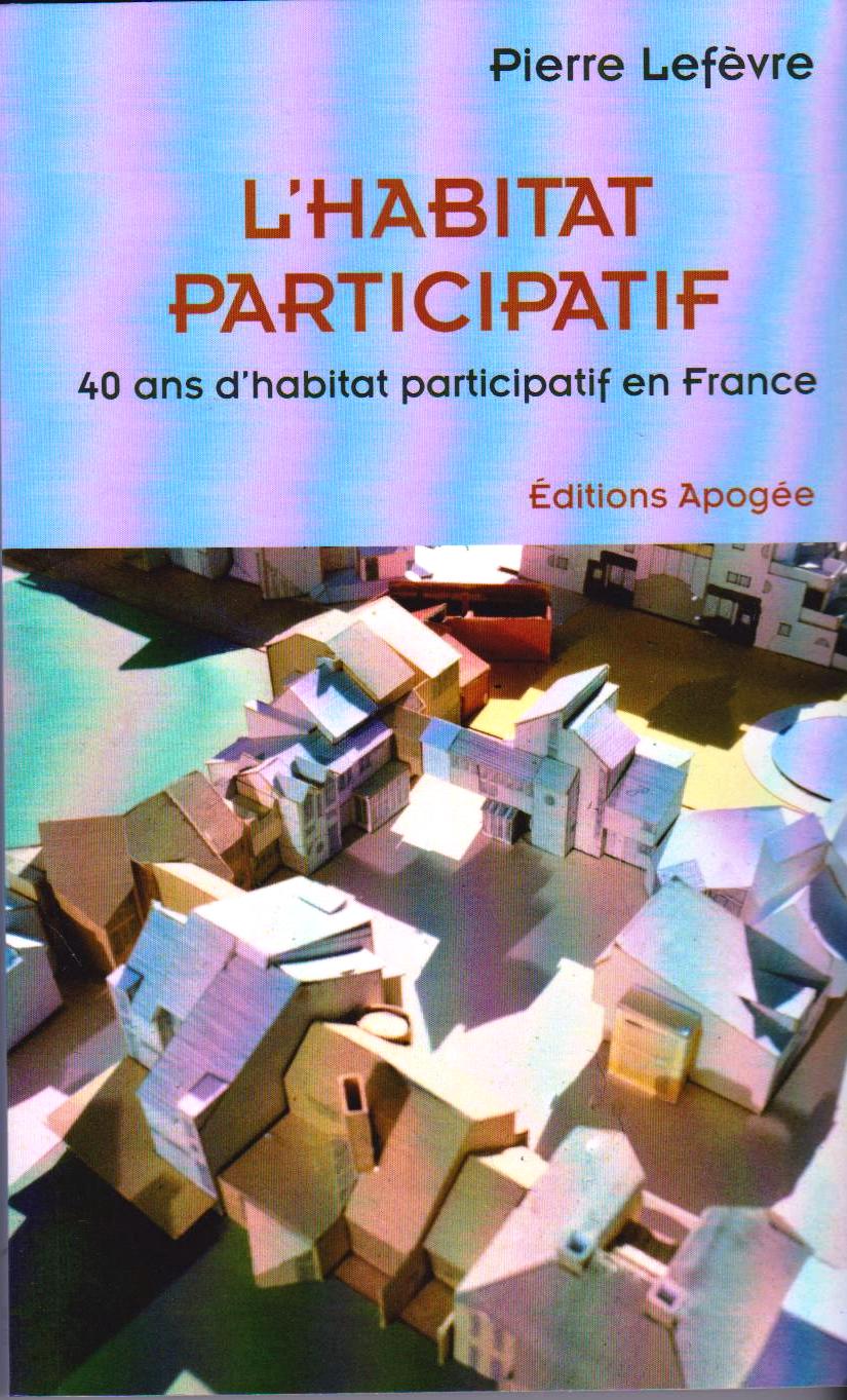 L'habitat participatif : 40 ans d'habitat participatif en France - Festival du livre et de la ...